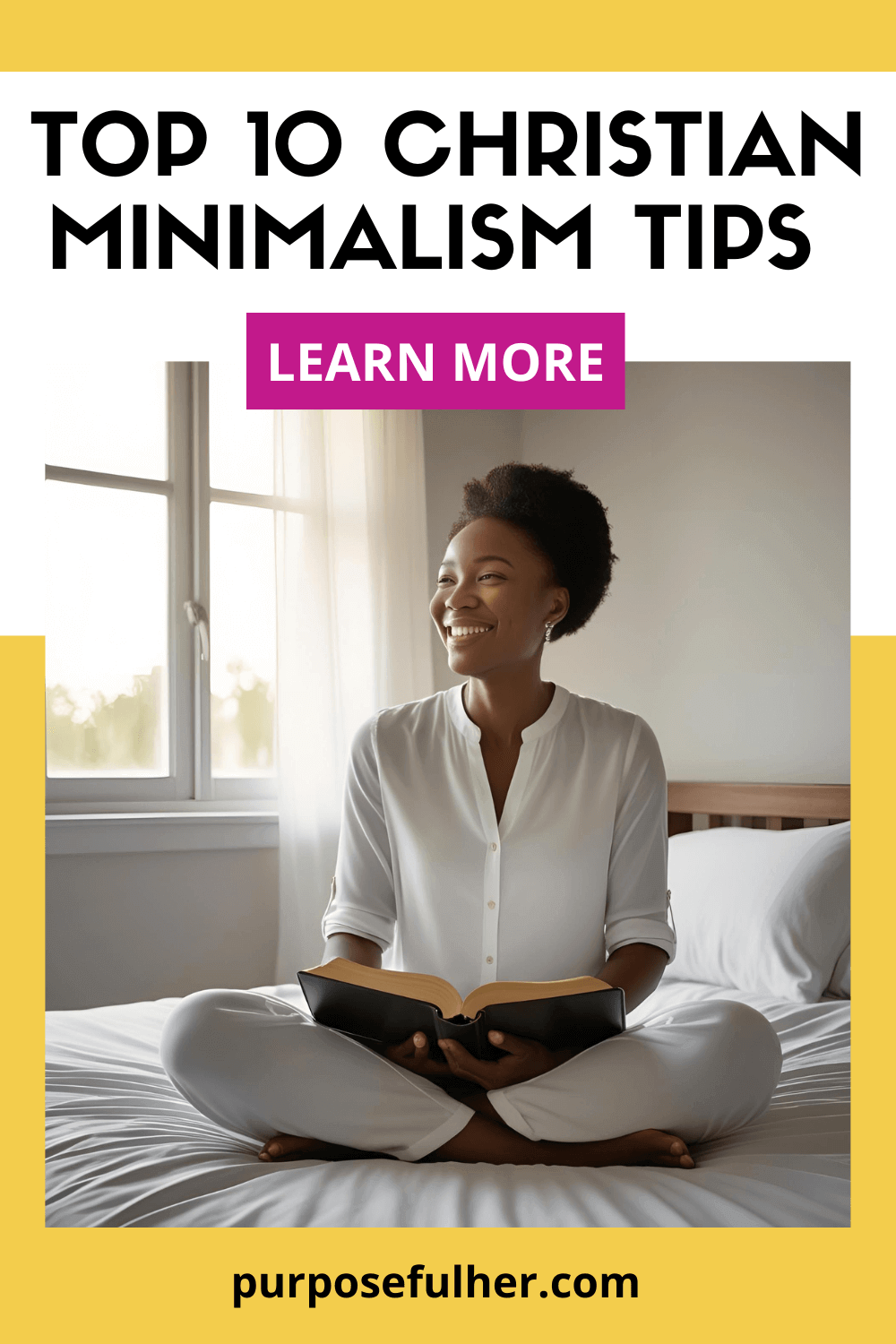Top 10 Christian Minimalism Tips To Simplify Your Faith | Purposeful Her