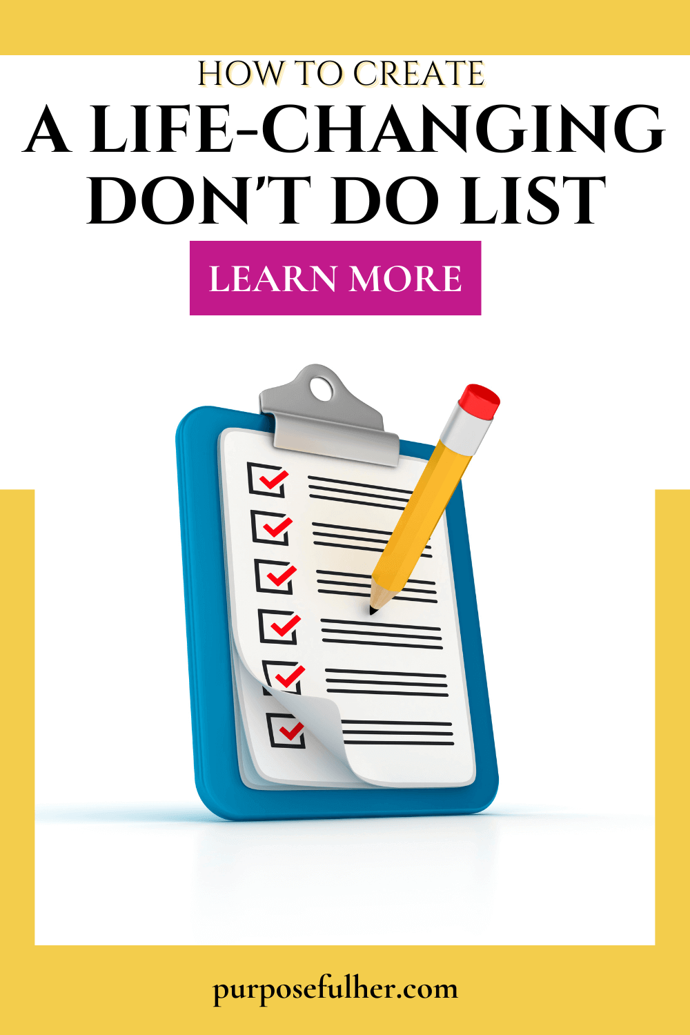 How To Create A Fantastic To Do Not List | Purposeful Her